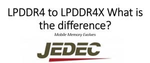 LPDDR4 to LPDDR4X: What is the difference?
